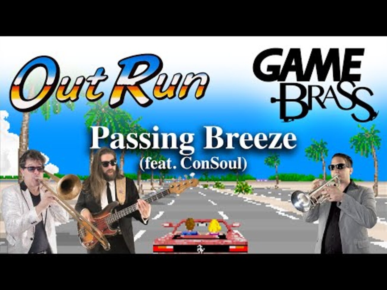 お気に入りのYouTube動画紹介：「OUT RUN Passing Breeze」ブラスアレンジカバー - IT日記