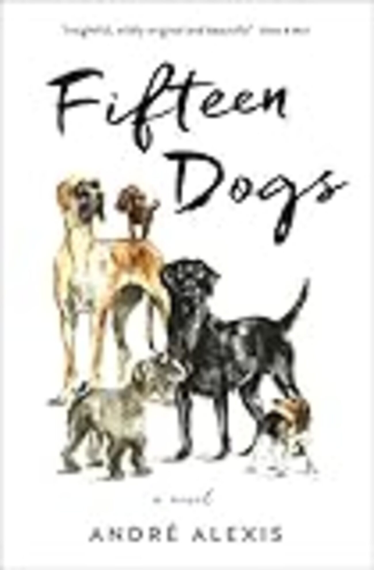 Andre Alexis の “Fifteen Dogs” （1） - ビンゴー・キッドの洋書日記