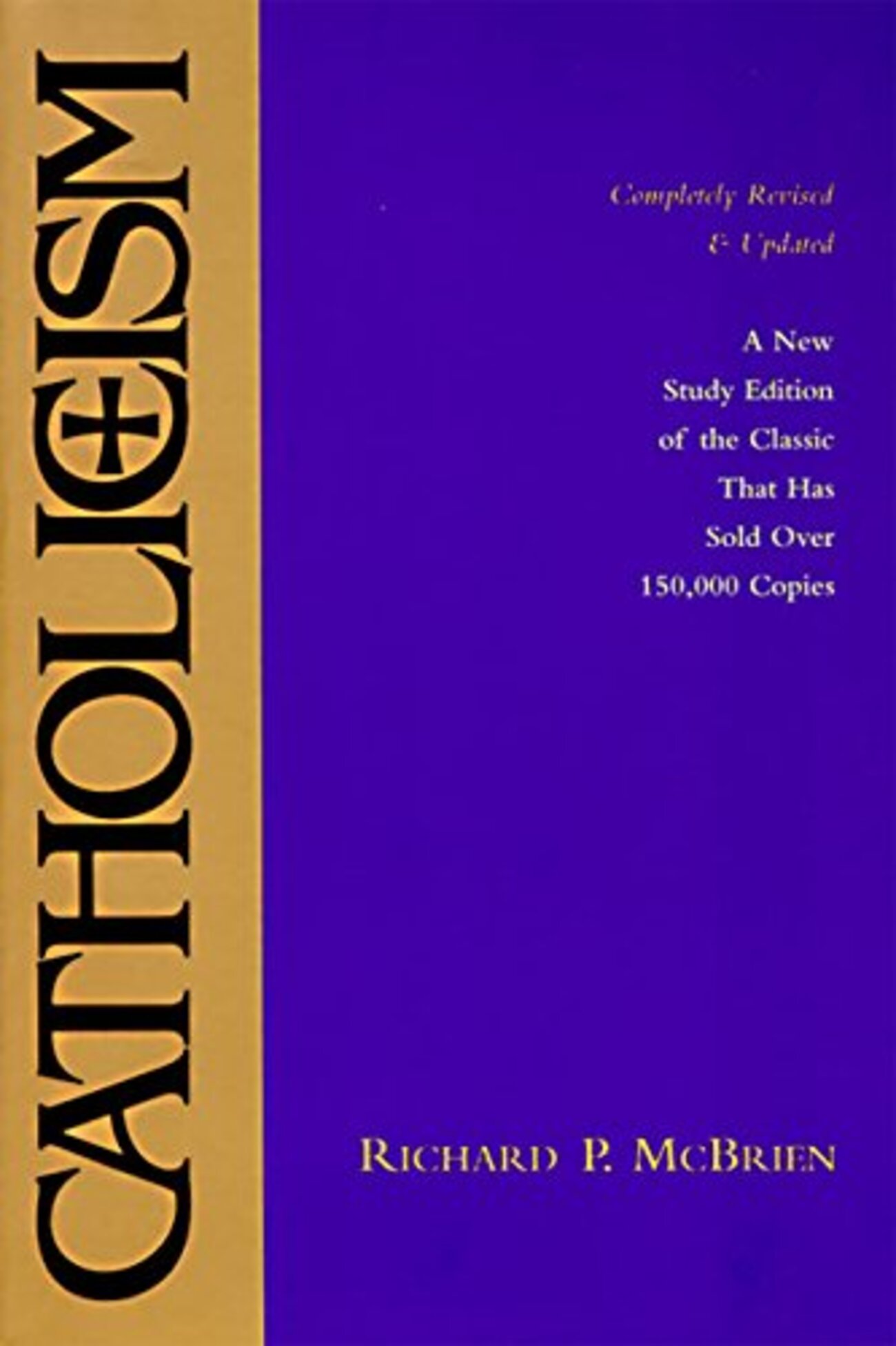 Catholicism: New Study Edition--Completely Revised and Updated Free ...