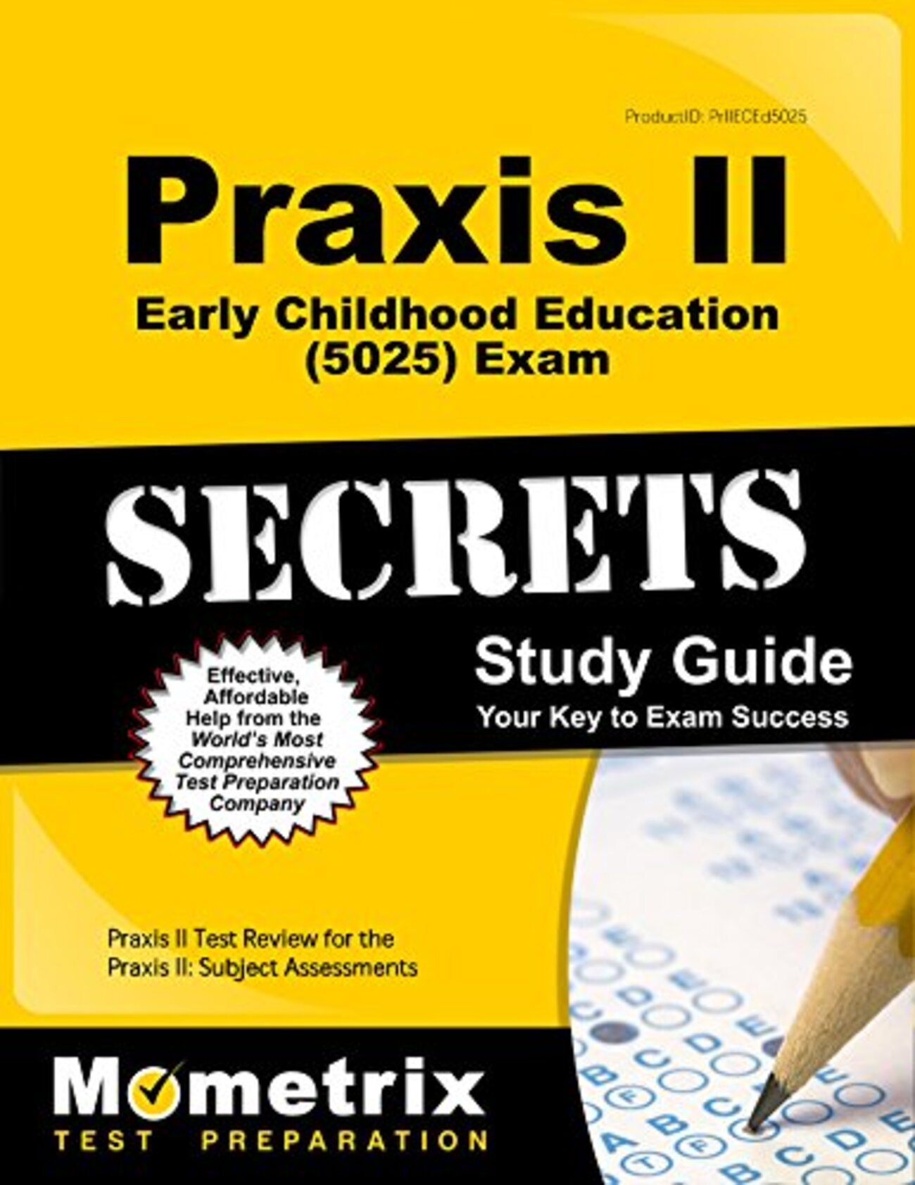 DOWNLOAD Praxis II Early Childhood Education (5025) Exam Secrets Study ...