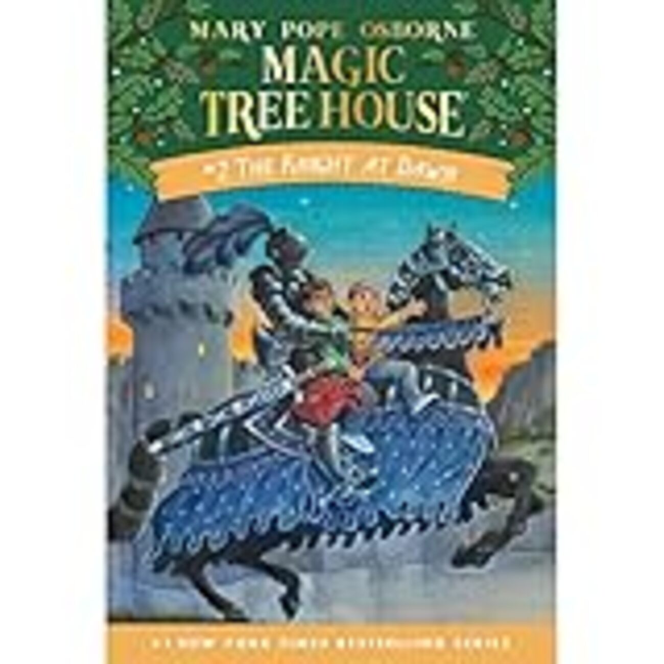 Magic Tree House #2 _ The Knight at Dawn - 日々是英語