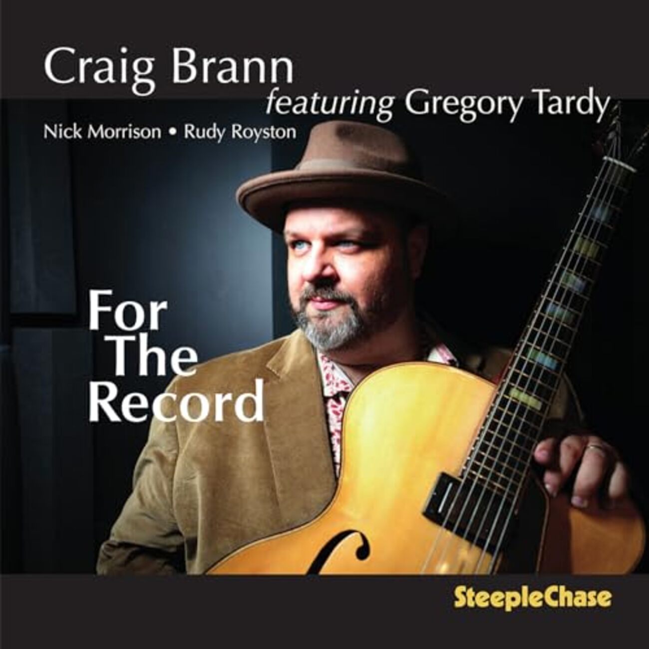 For The Record / Craig Brann feat.Gregory Tardy (2025) - ジャズギターを聴く