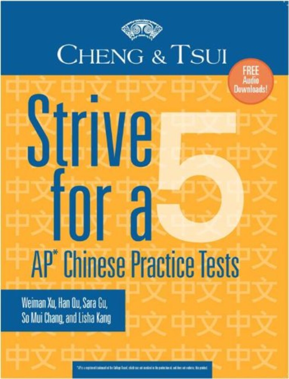 FREE EBOOK Strive For a 5: AP Chinese Practice Tests (Cheng & Tsui Ap ...
