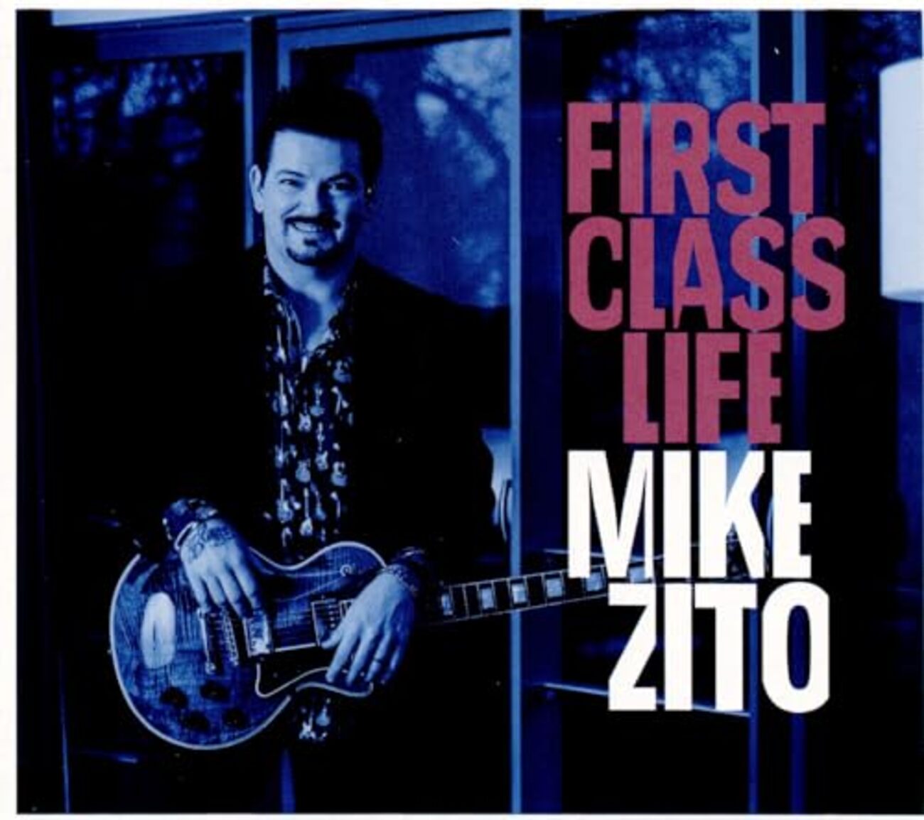 この人の、この1枚 マイク・ジト(Mike Zito)の『First Class Life』 - Flying Skynyrdのブログ