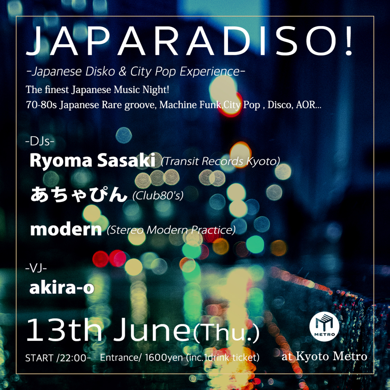 6/13(Thu.) Japaradiso! -Japanese Disko & City Pop Experience at 京都METRO ...