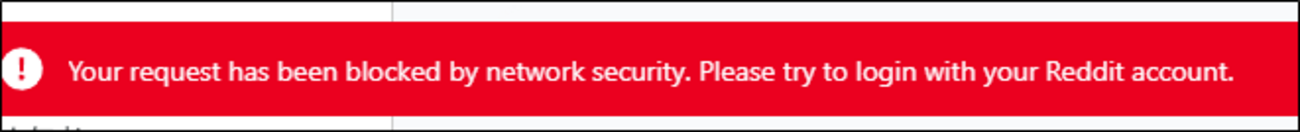 【Reddit】なぜ「Your request has been blocked by network security. Please ...