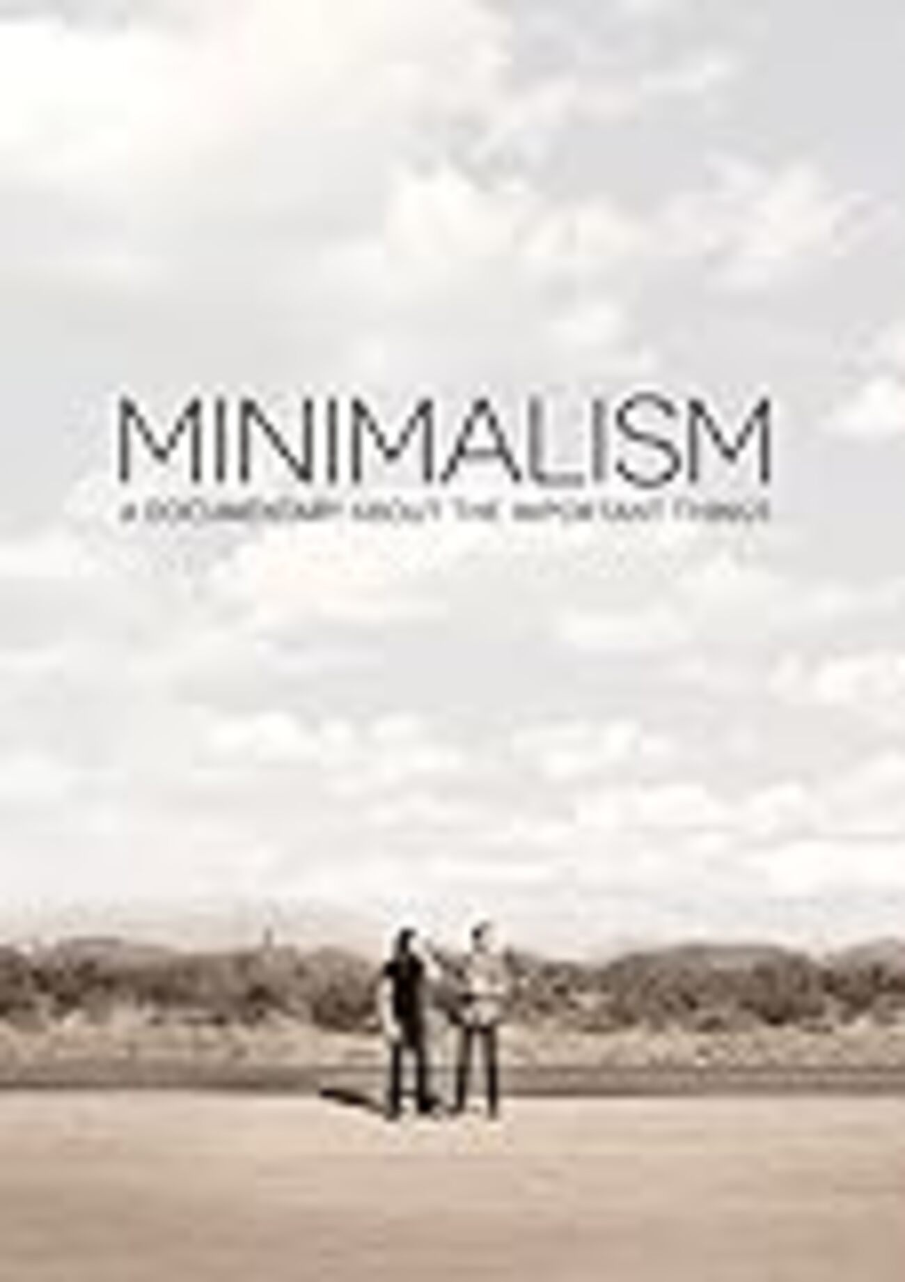 ミニマリズム：本当に大切なもの/Minimalism: A Documentary About the Important Things ...