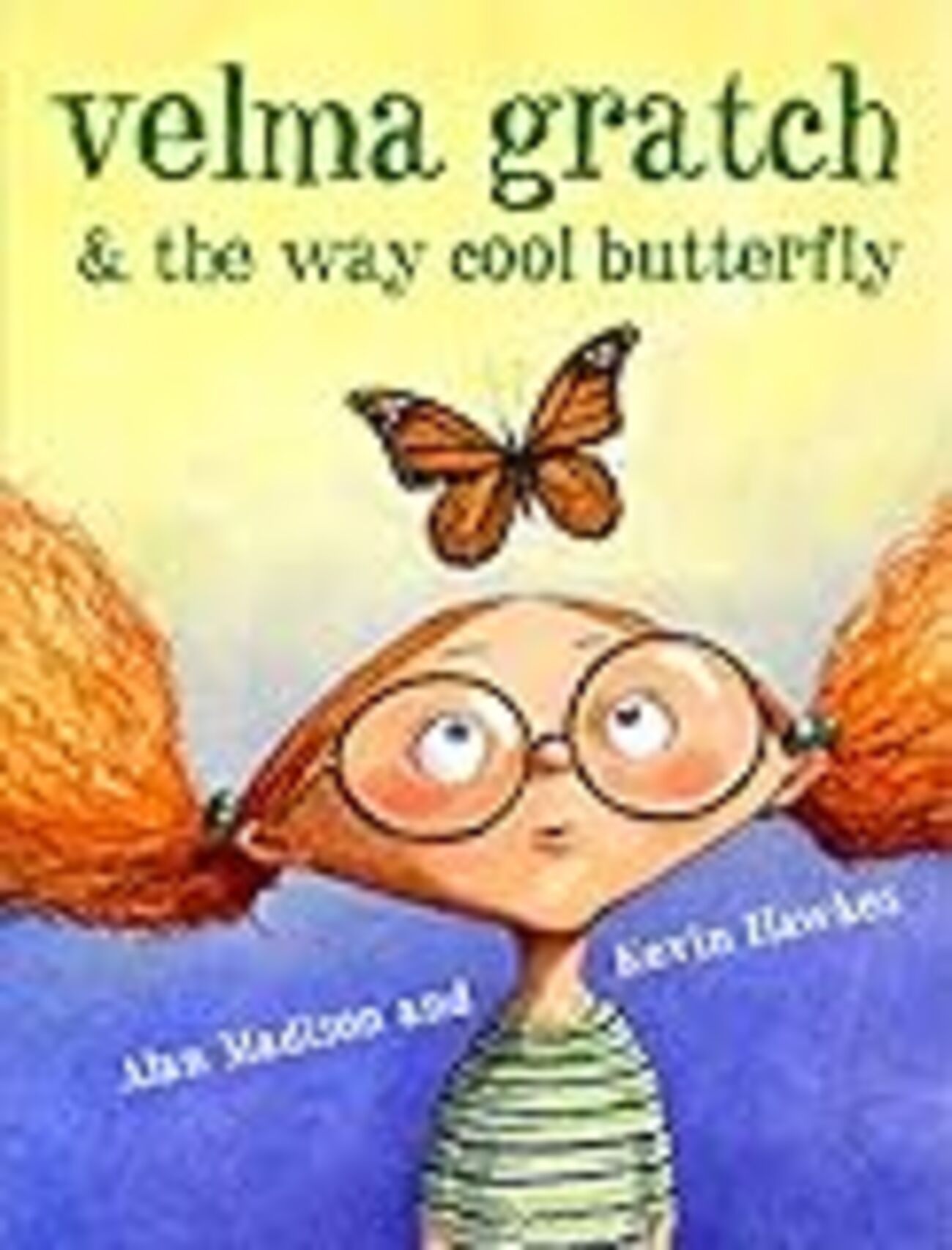 velma gratch & the way cool butterfly ヴェルマ・グラッチととってもすてきなちょうちょう ...