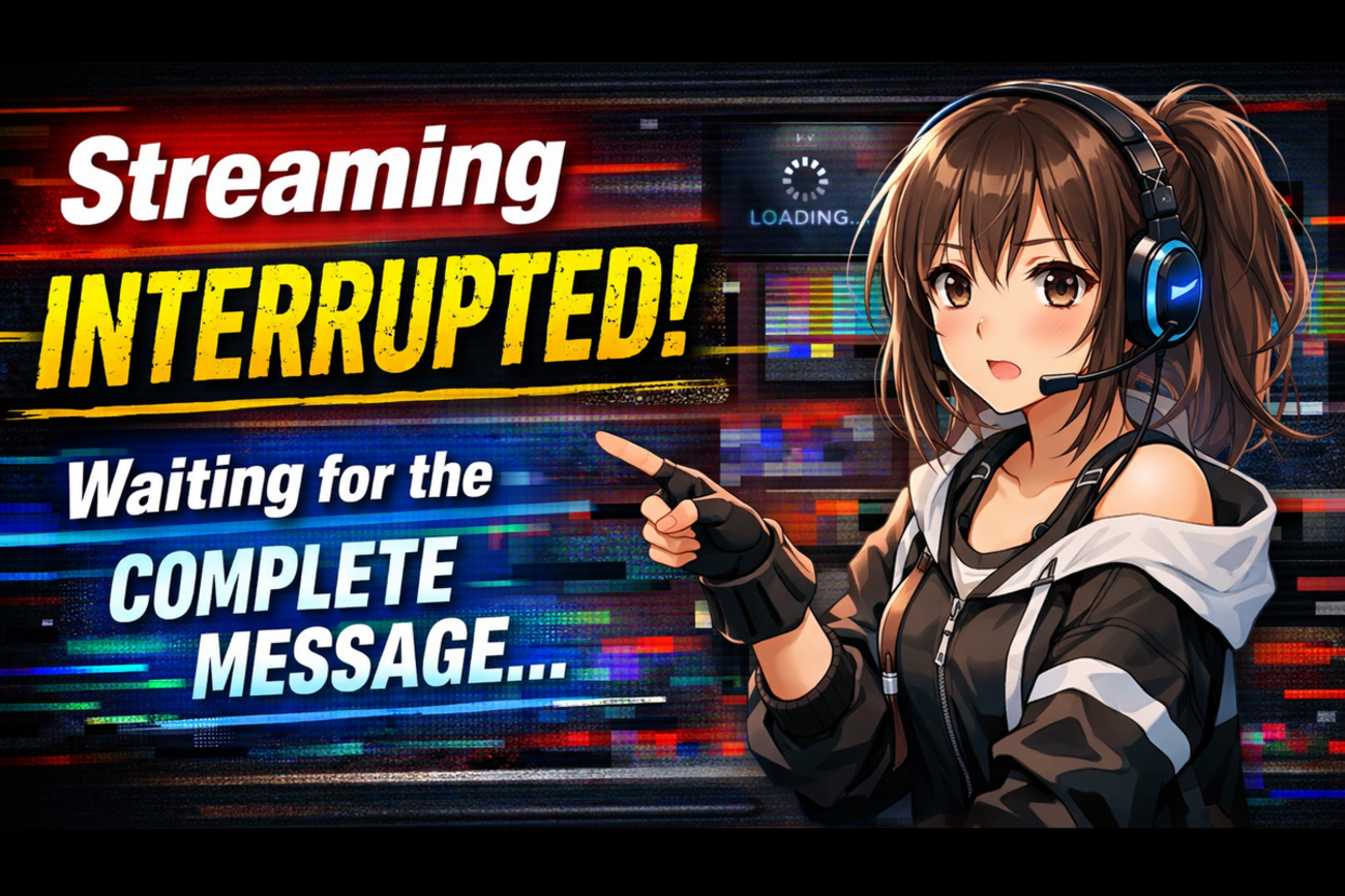 Streaming interrupted. Waiting for the complete message... ChatGPTの出力が ...