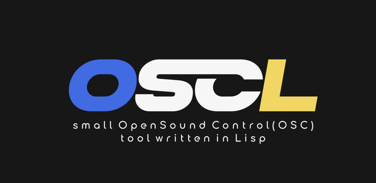 oscl : Common Lispで作る最小限のOSC通信ツールキット - Continue(s)
