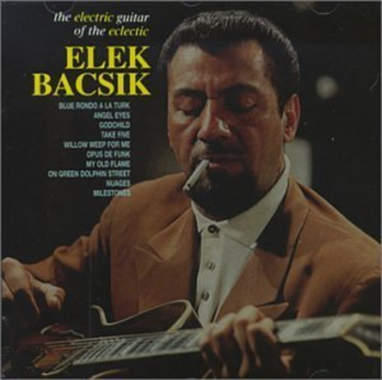 Jazz Guitarist / Elek Bacsik (1963) - ジャズギターを聴く