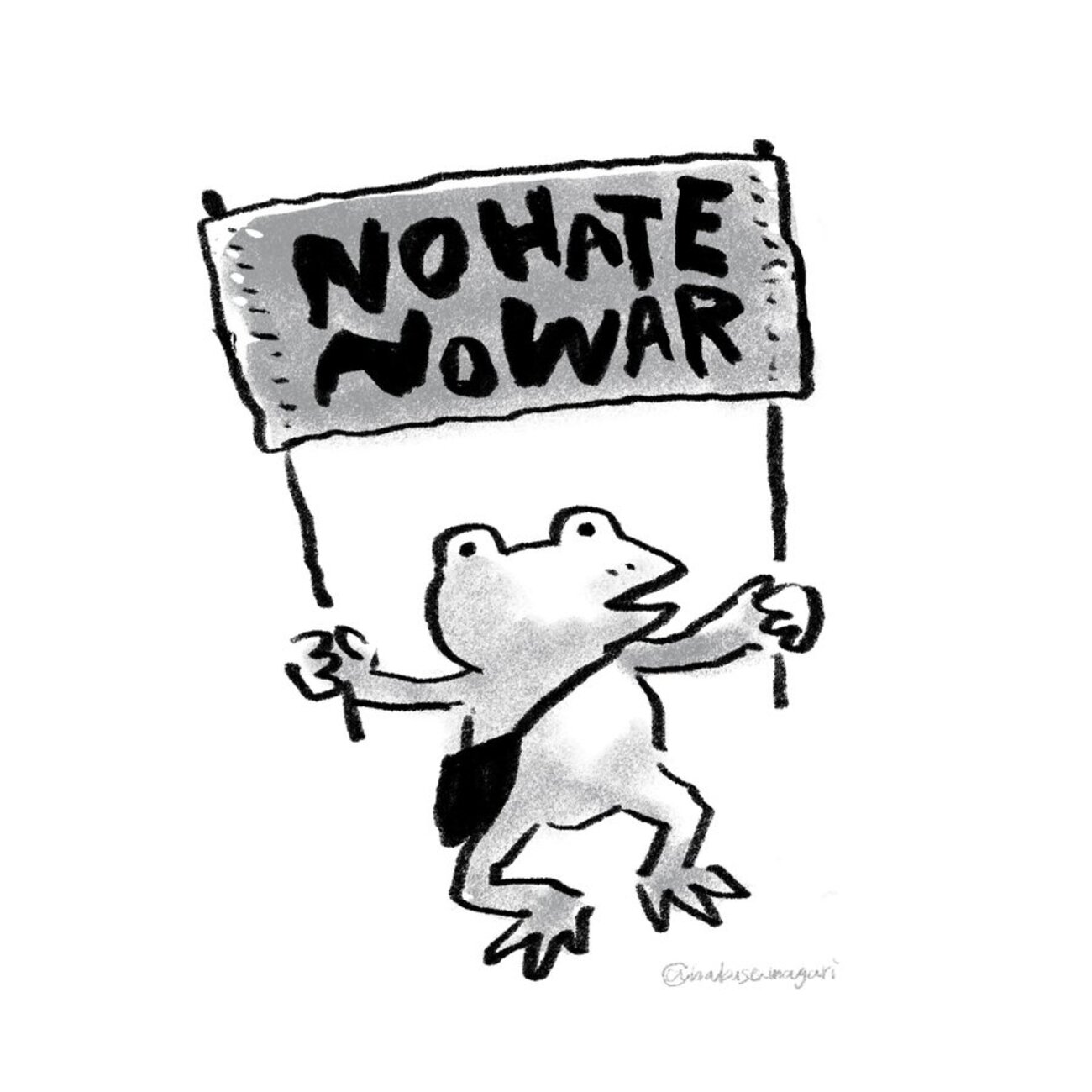 NO HATE, NO WARカエル - koshian_daifuku’s diary